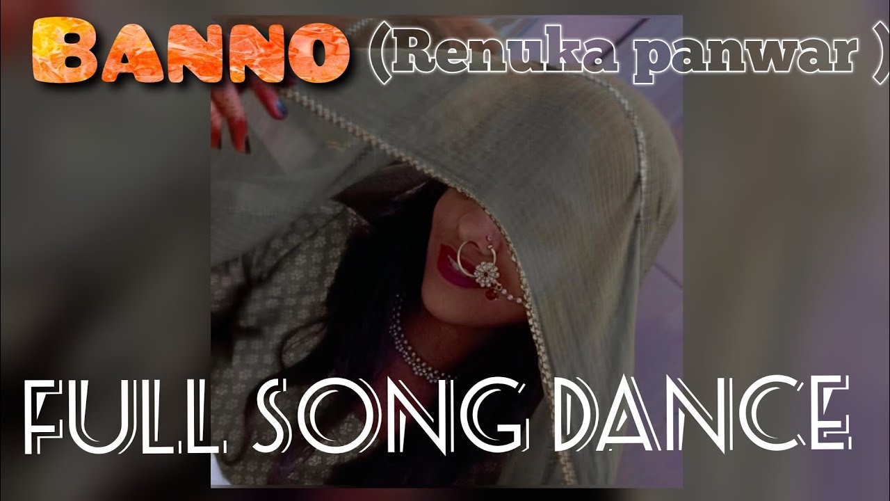 renuka panwar -banno song #dance #wedding #weddingdance #bridesong # ...