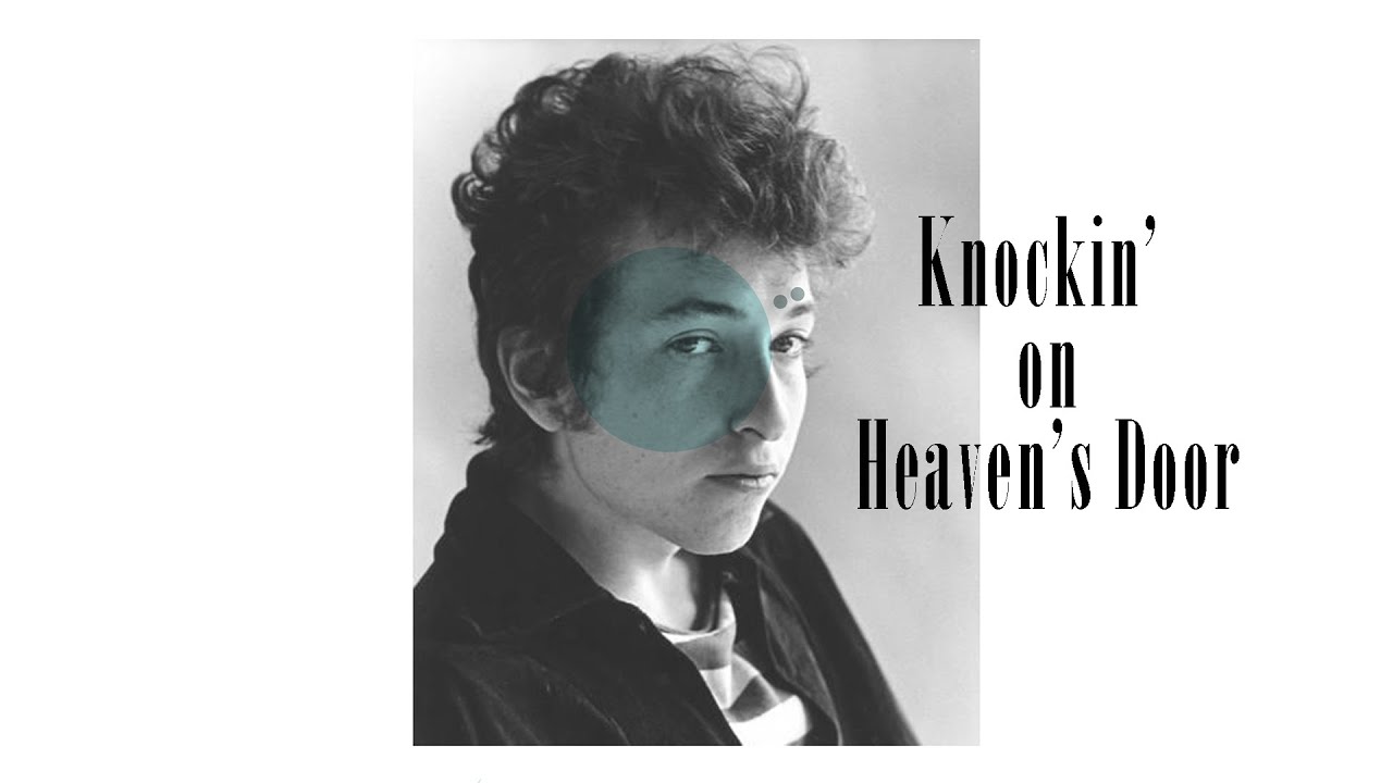Knockin' on Heaven's Door - Bob Dylan cover - YouTube