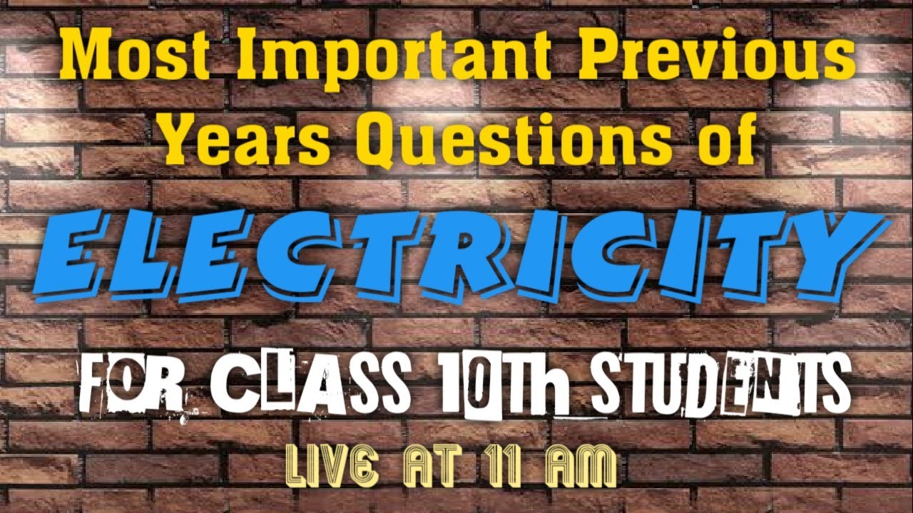 Most Important Previous Years Question Of Chapter Electricity For Class most-important-previous-years-question-of-chapter-electricity-for-class