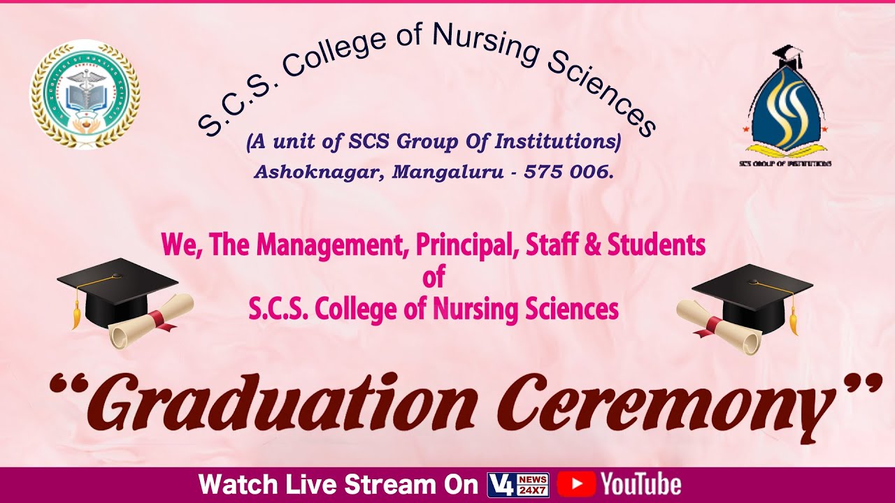 SCS COLLEGE OF NURSING SCIENCES || GRADUATION CEREMONY || V4NEWS LIVE ...