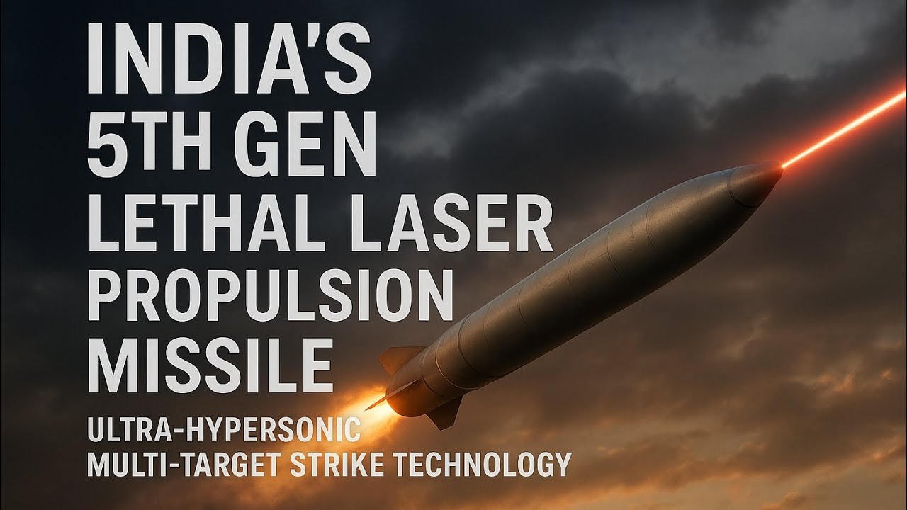 India’s 5th Gen Lethal Laser Propulsion Missile | Ultra-Hypersonic ...