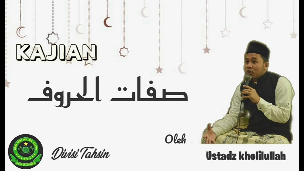 KAJIAN SIFATUL KHURUF Penjelasan dan Tentang Syiddah, Tawasut ...