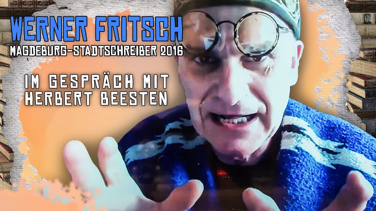 Werner Fritsch, Magdeburg-Stadtschreiber 2016, im Gespräch mit Herbert ...