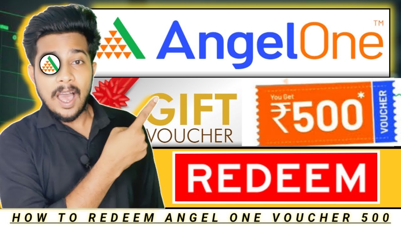 Angel one refer and earn 500 voucher redeem | how to redeem angel one ...