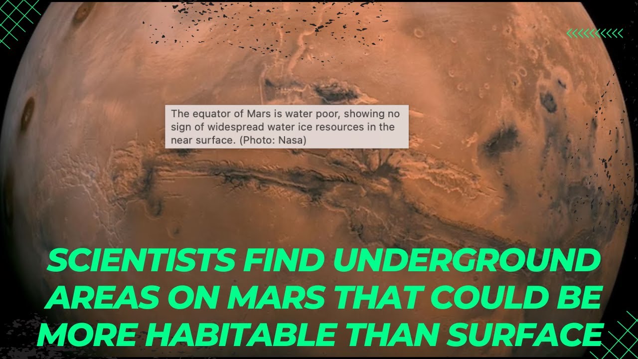Good News | Scientists find underground areas on Mars that could be ...