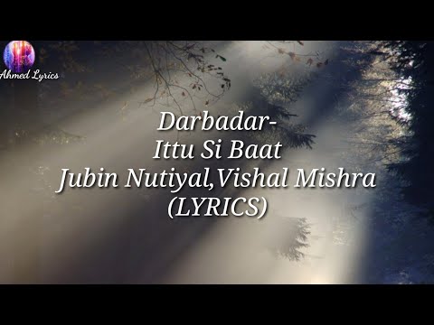 Dil Darbadar Tere Pyaar Mein - Jubin Nautiyal | Viahal Mishra | Ittu Si Baat