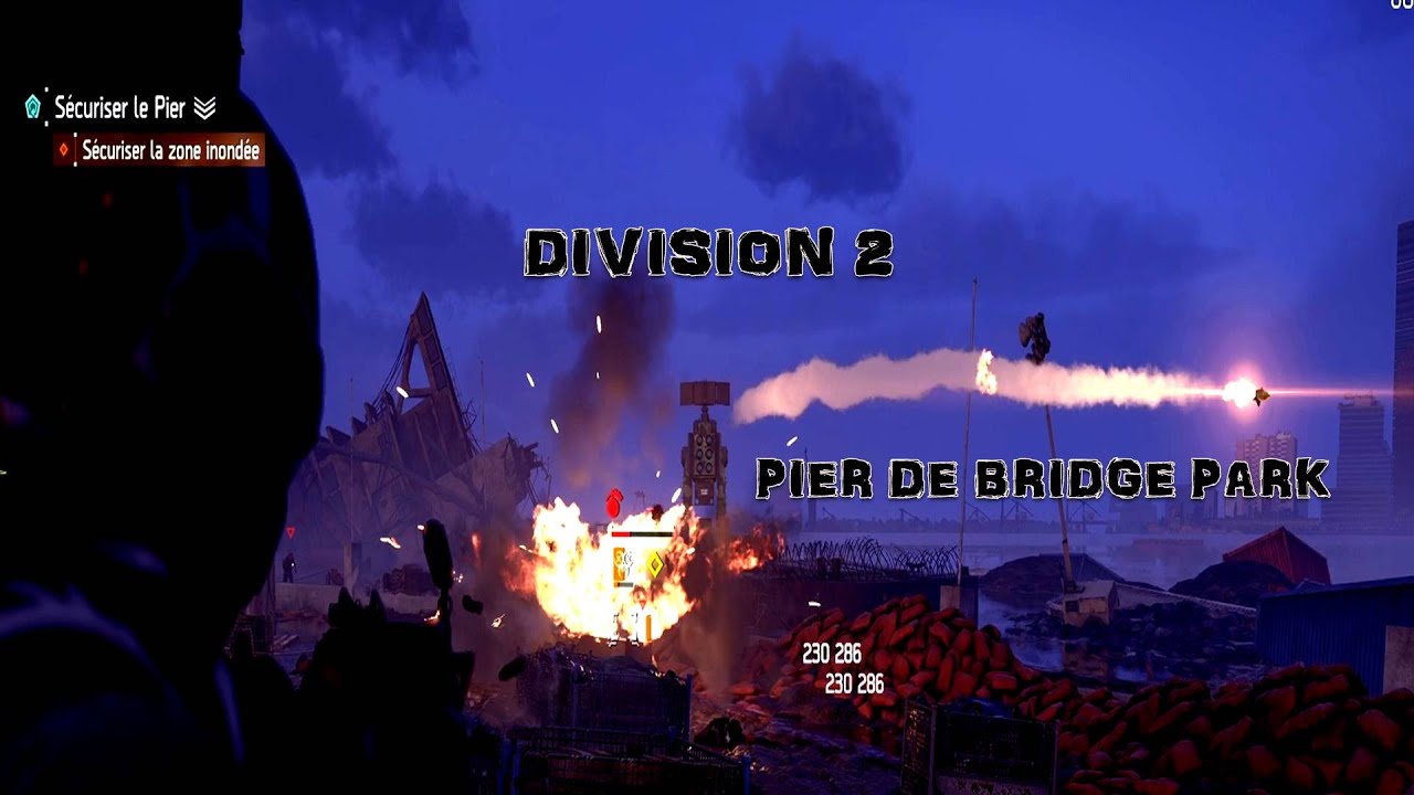 THE DIVISION 2 MISSION PIER DE BRIDGE PARK ( en mode découverte ) - YouTube