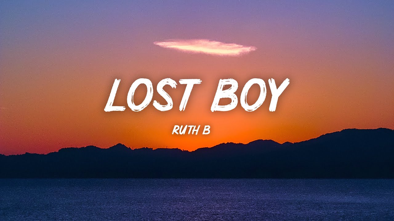 Ruth B. - Lost Boy (Lyrics) - YouTube Music
