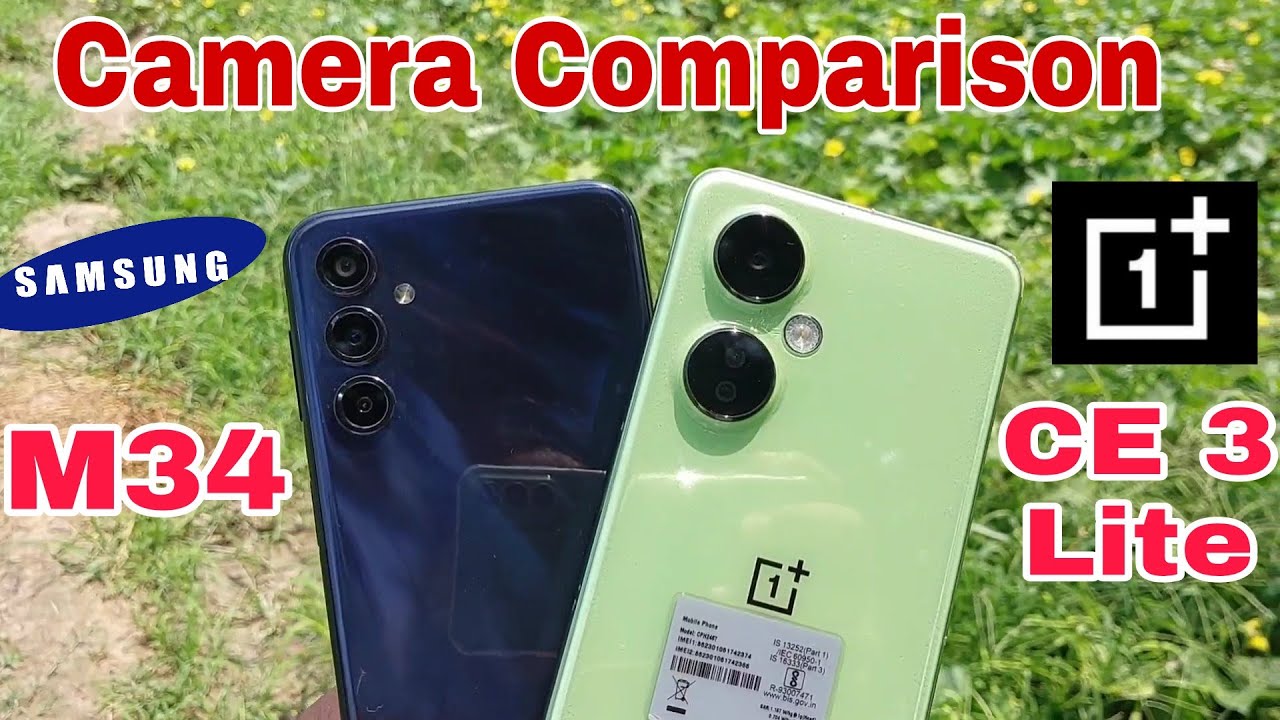 Samsung Galaxy M34 5G vs OnePlus Nord CE 3 Lite Camera Comparison ...
