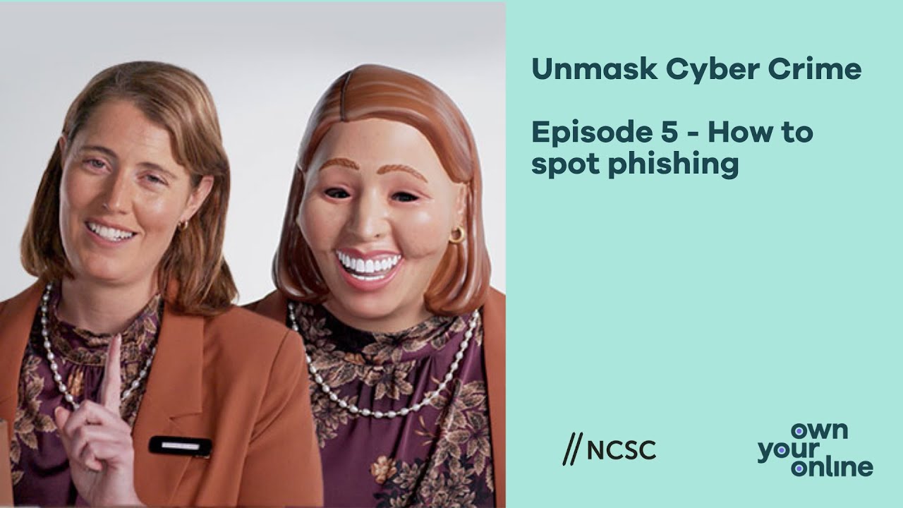 Unmask Cyber Crime: Episode 5 - How to spot phishing - YouTube