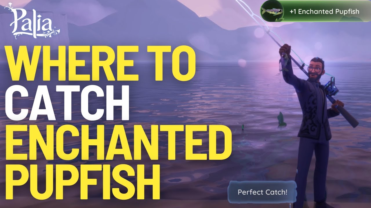 Where to Catch the Enchanted Pupfish in Palia 2025 - YouTube