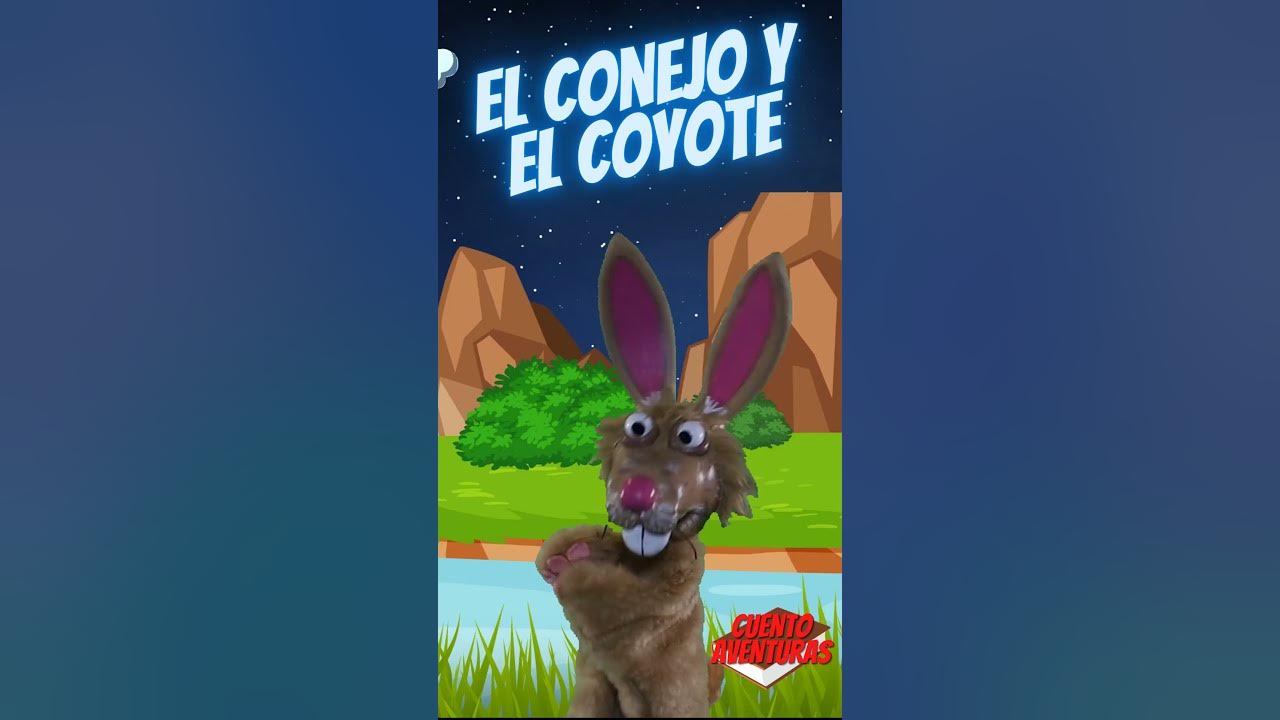 El Cuento del Conejo y el Coyote #titeres - YouTube