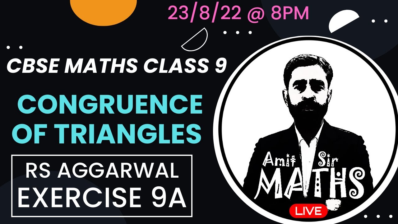 Introduction to Congruence of Triangles | Exercise 9 A | RS Aggarwal ...