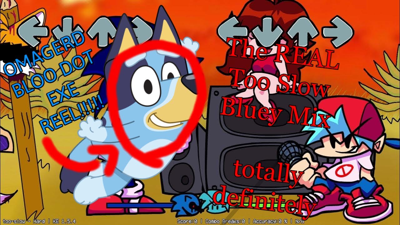 (FLP IN DESC) TOO SLOW BLUEY MIX REAL NO FAKE!!!!!! (Bluey FNF) - YouTube