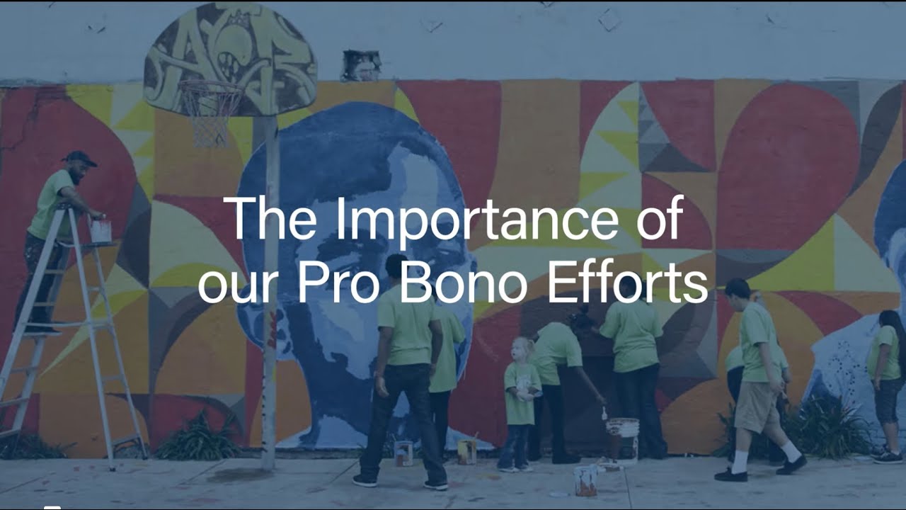 The Importance of Our Pro Bono Efforts - YouTube