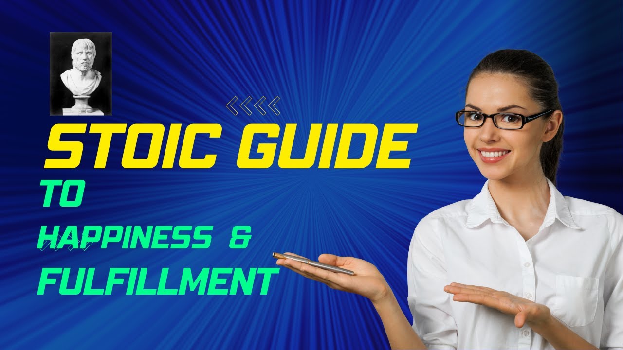 The Stoic Guide to Finding Happiness and Fulfillment - YouTube