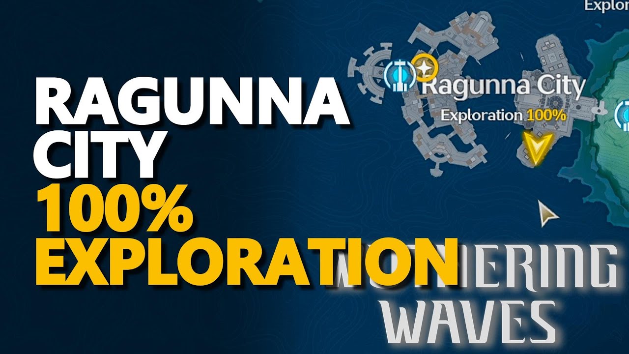 Ragunna City 100% Exploration Wuthering Waves - YouTube