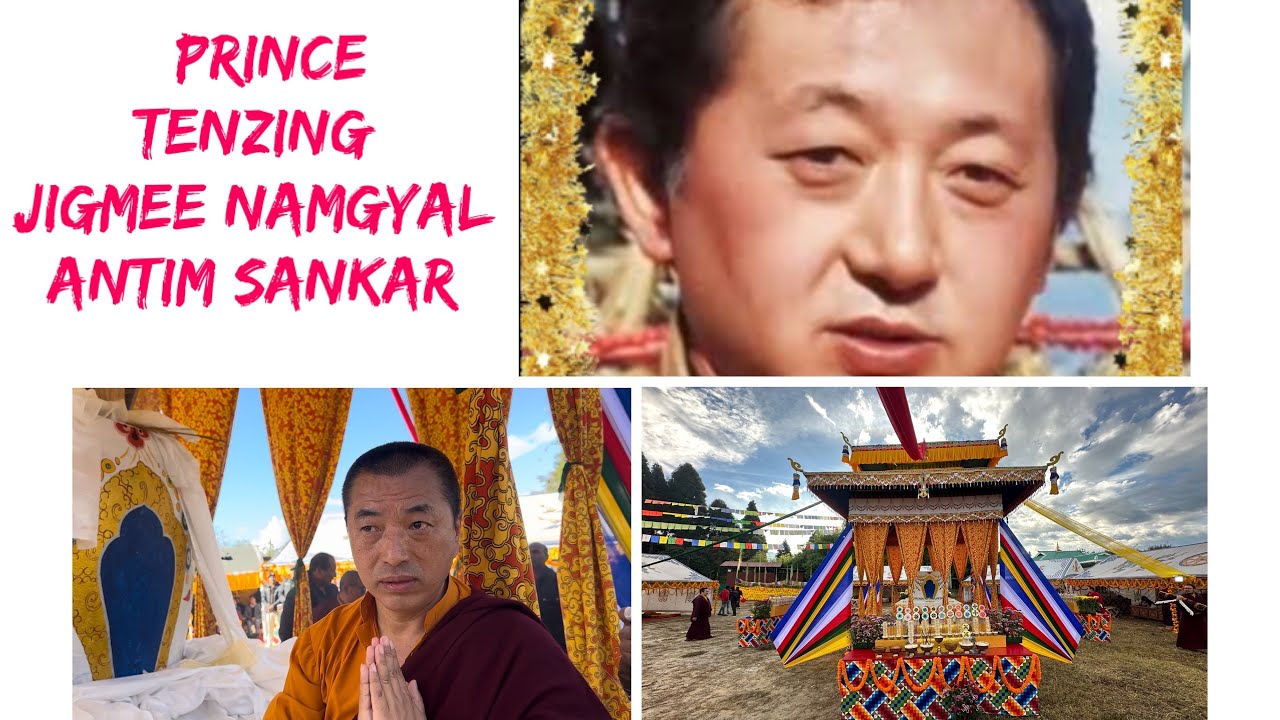 Sikkim chogyal dynastyGyalsay /prince Tenzing Jigmee Namgyal antim ...