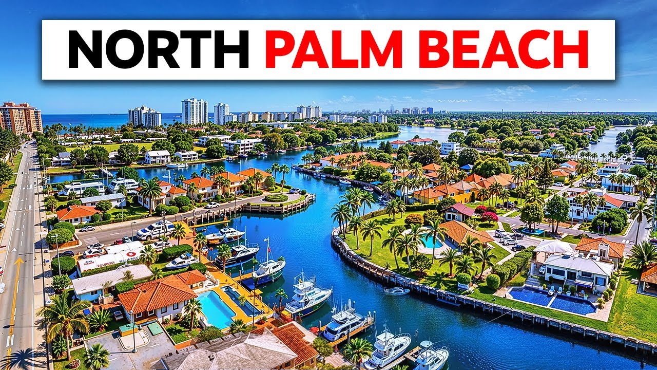A Full Guide to Living in North Palm Beach, FL (Everything You Need To ...