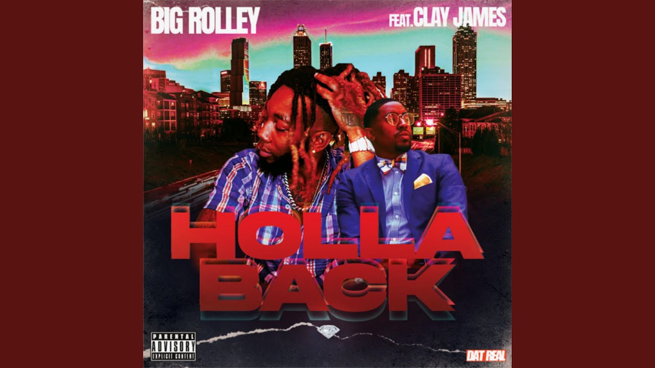 Holla Back (feat. Clay James) - YouTube