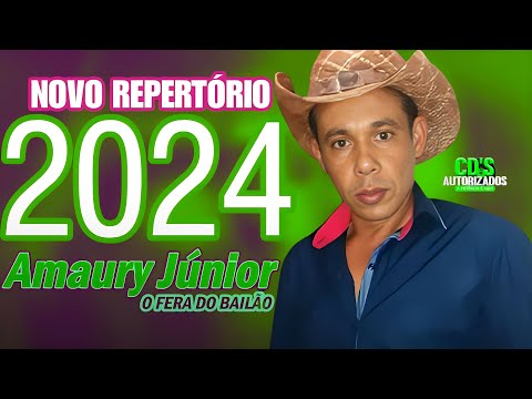 AMAURY JUNIOR O FERA DO BAILÃO -  NOVO REPERTÓRIO (2024)
