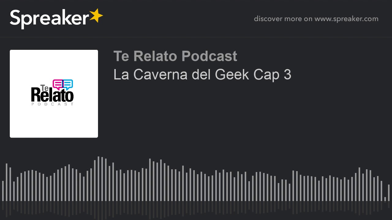 La Caverna del Geek Cap 3 (part 1 of 3, made with Spreaker) - YouTube