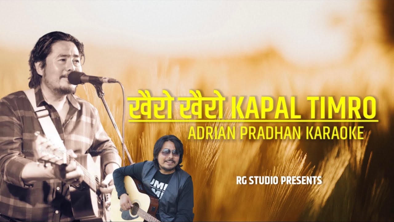 Khairo Khairo Kapal Timro Karaoke with lyric | Adrian Pradhan - YouTube
