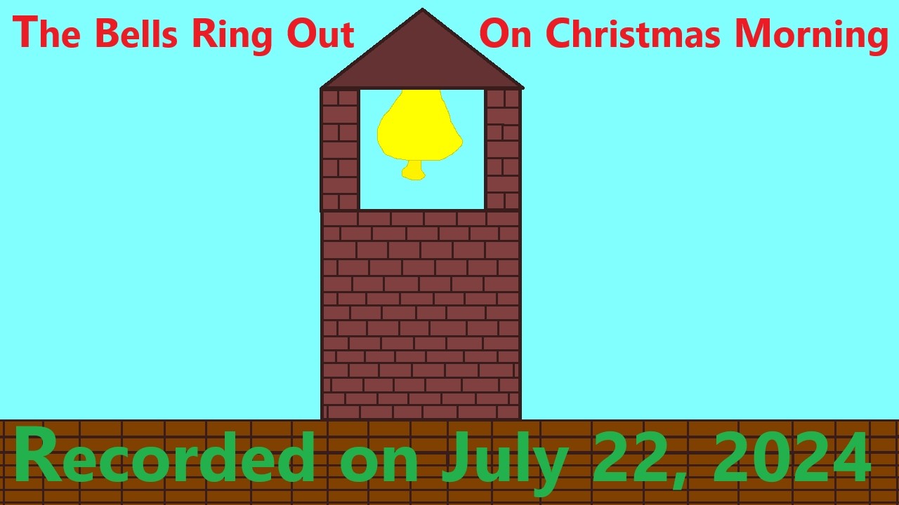 The Bells Ring Out On Christmas Morning - YouTube