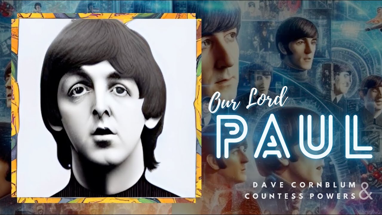 Our Lord Paul full album w/ @thecountesswithpowers 2023 by Dave ...