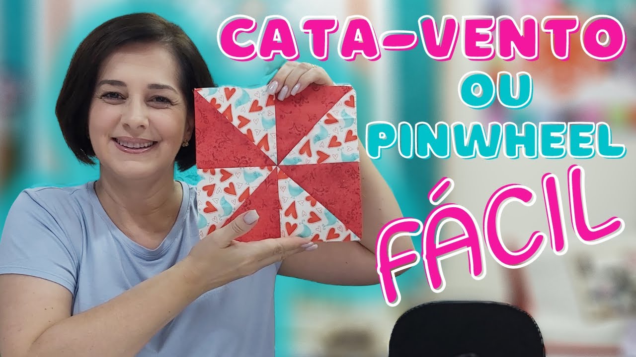 BLOCO DE PATCHWORK CATAVENTO ou PINWHEEL - YouTube