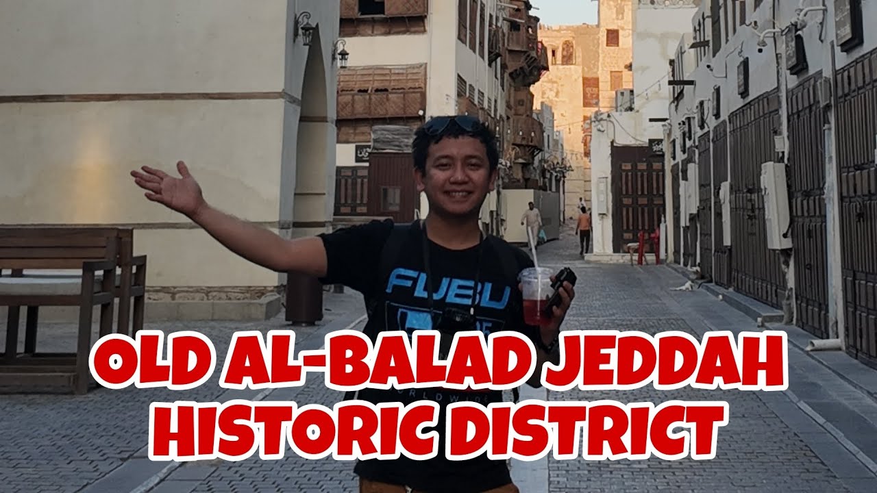 EXPLORING OLD AL-BALAD JEDDAH | HISTORIC DISTRICT #fyp #jeddahvlogs # ...