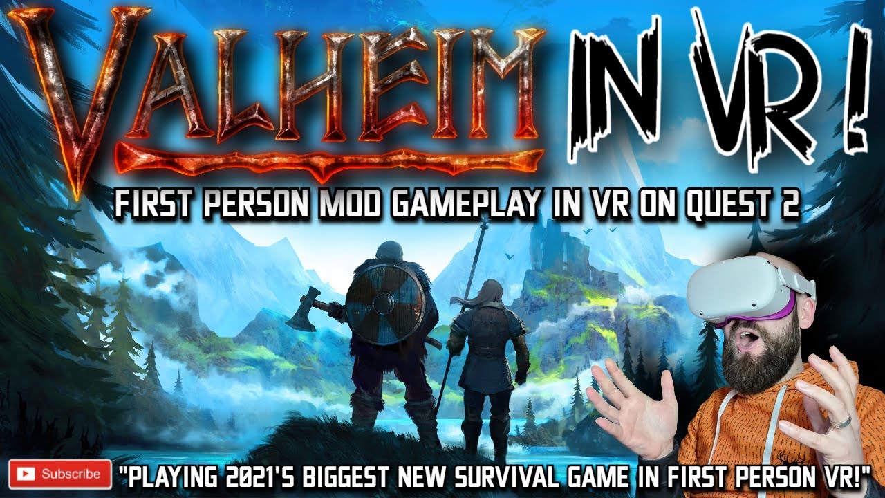 VALHEIM VR / Valheim First Person Mod PLUS VR Is AWESOME / Valheim VR ...