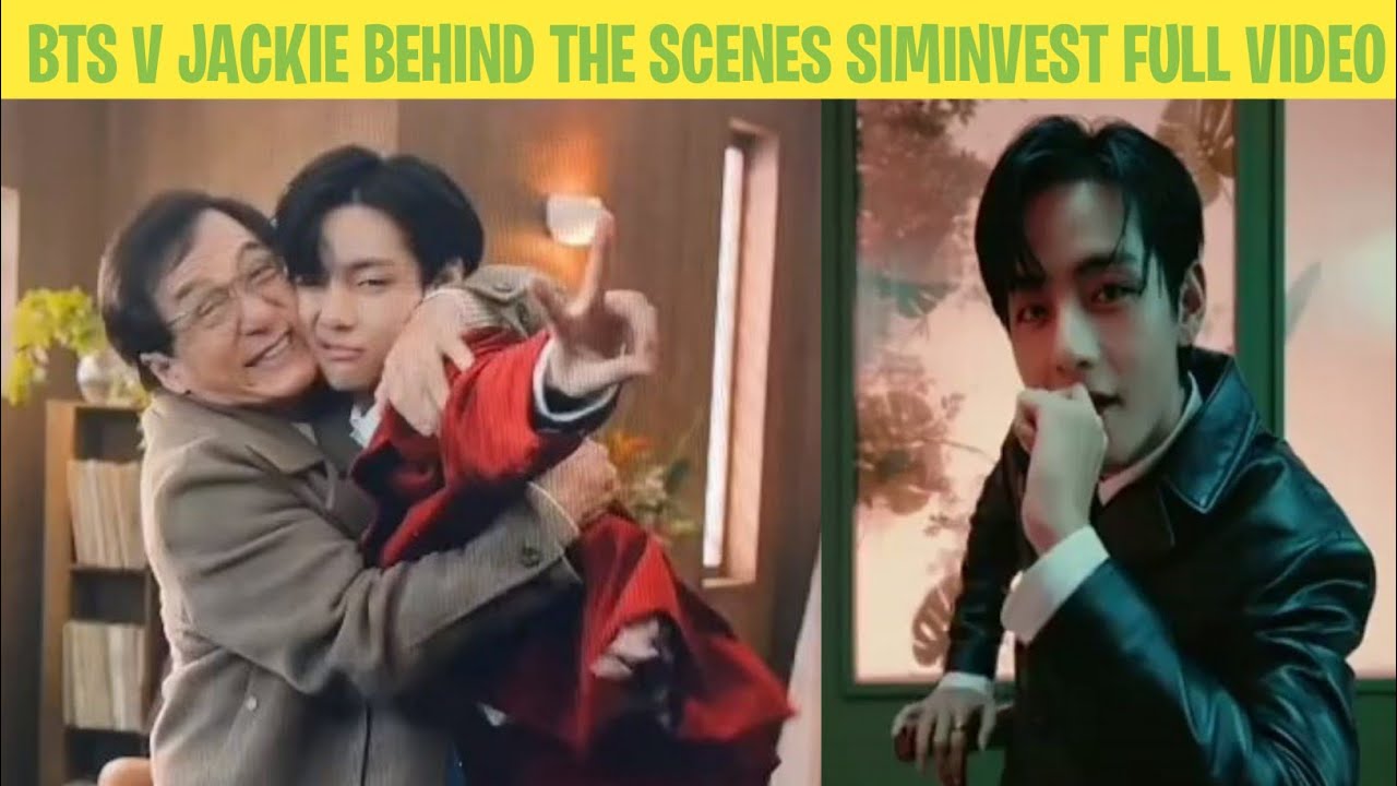 BTS V Jackie Chan Behind The Scenes Siminvest Full Video 😱 - YouTube