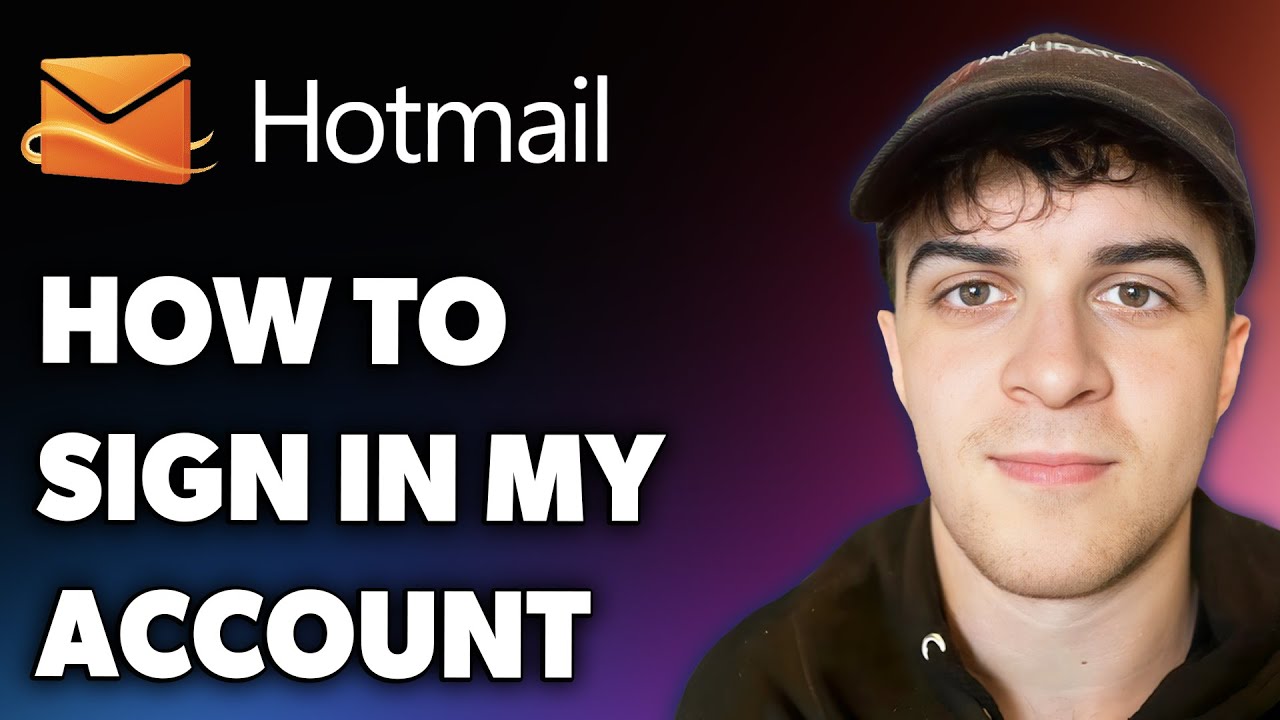 How to Sign in My Hotmail Account (Full 2025 Guide) - YouTube