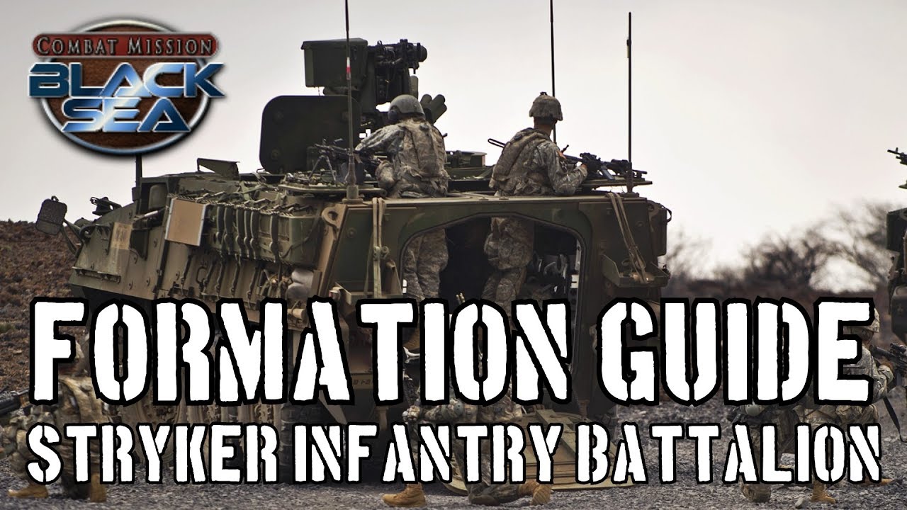 CMBS Formation Guide: Stryker Infantry Battalion - YouTube