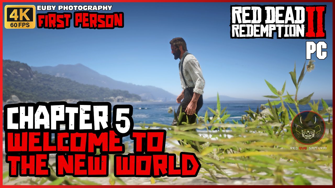 Red Dead Redemption II - CH 5 - Welcome to the New World (First Person ...