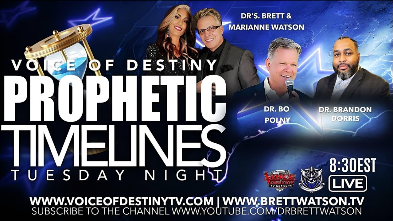 Prophetic Timelines! Dr's Brett & Marianne Watson Dr Bo Polny & Dr ...