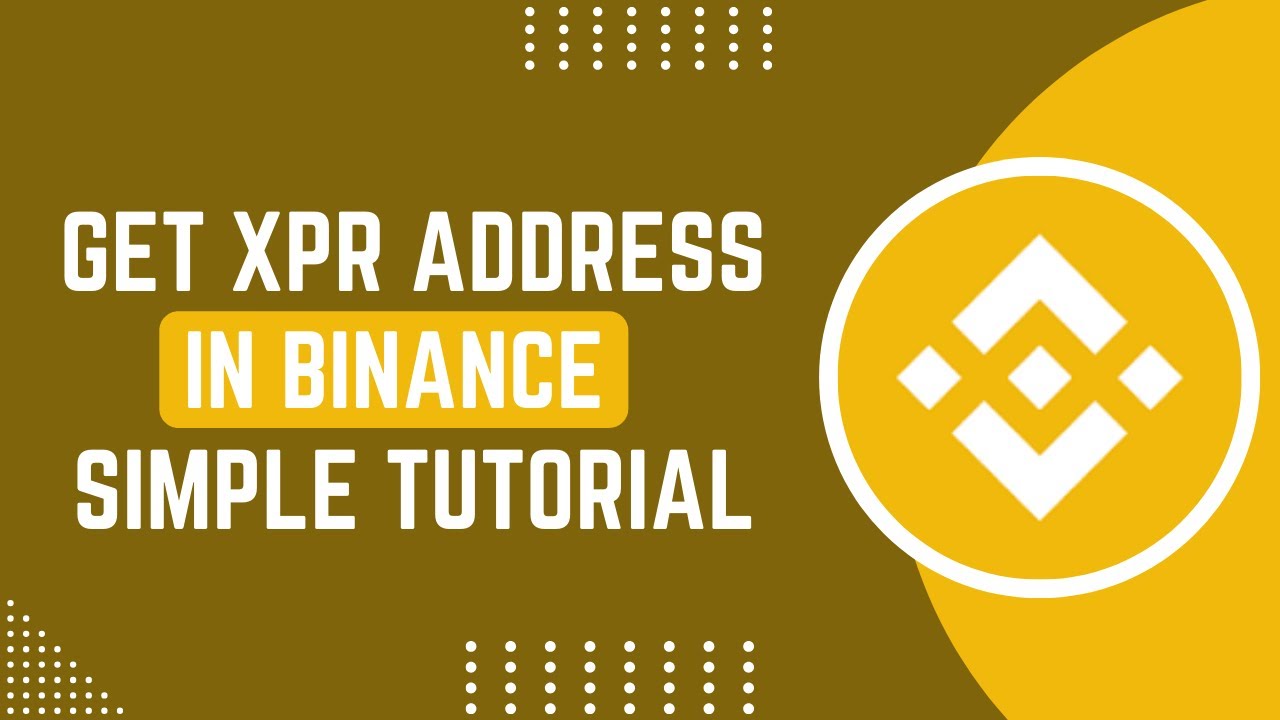 How To Get XRP Address In Binance (Quick & Easy) ! - YouTube