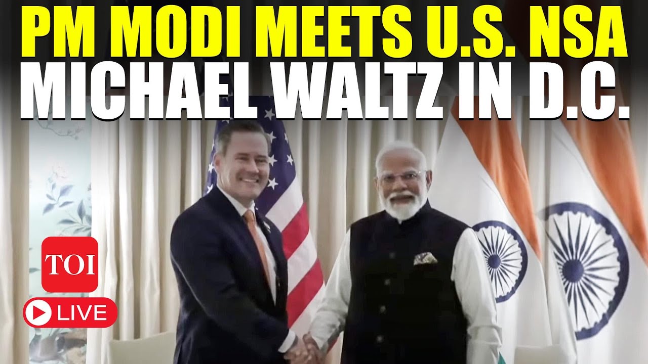 LIVE Indian PM Modi Meets US NSA Michael Waltz At Blair House In ...