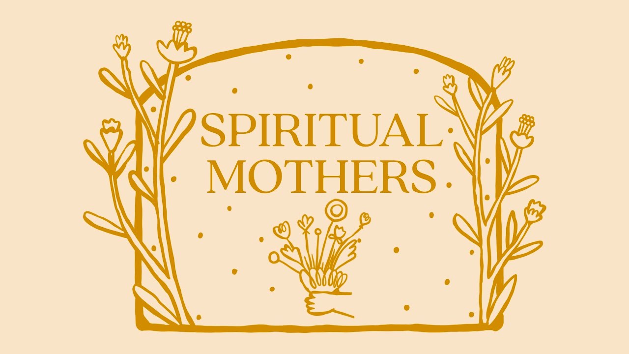 "Spiritual Mothers" // SERMON 05.12 - YouTube