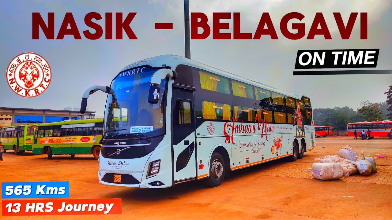 NWKRTC AMBAARI UTSAV VOLVO 9600 Bus Journey | NASHIK to BELAGAVI | ON ...