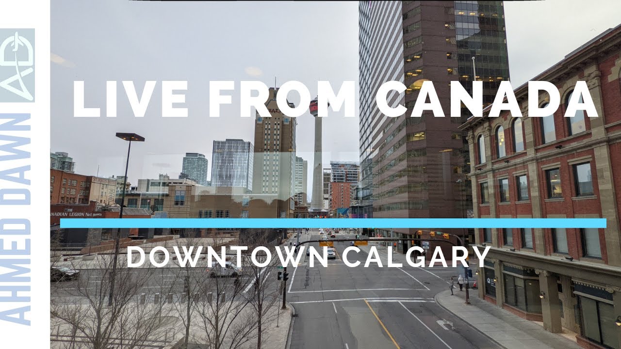 Calgary Downtown from +15 Skywalk | Live from Calgary, Canada - YouTube