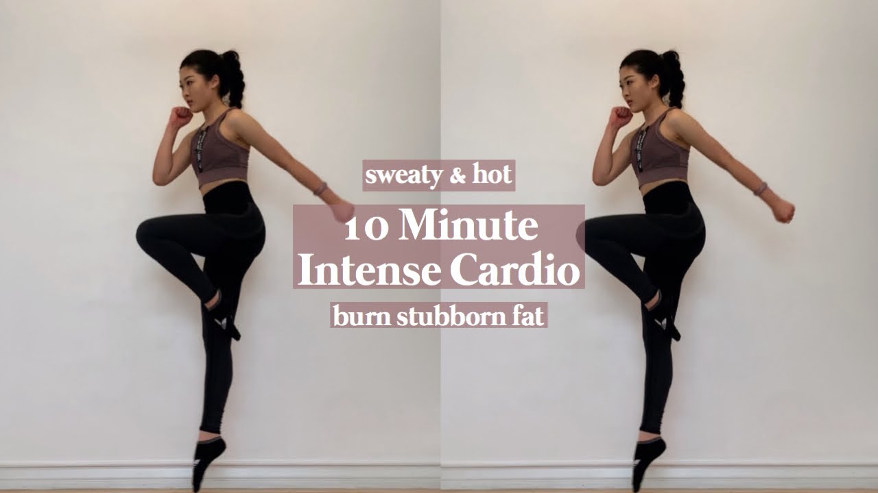 Burn Stubborn Fat 10 Min Intense Cardio Youtube