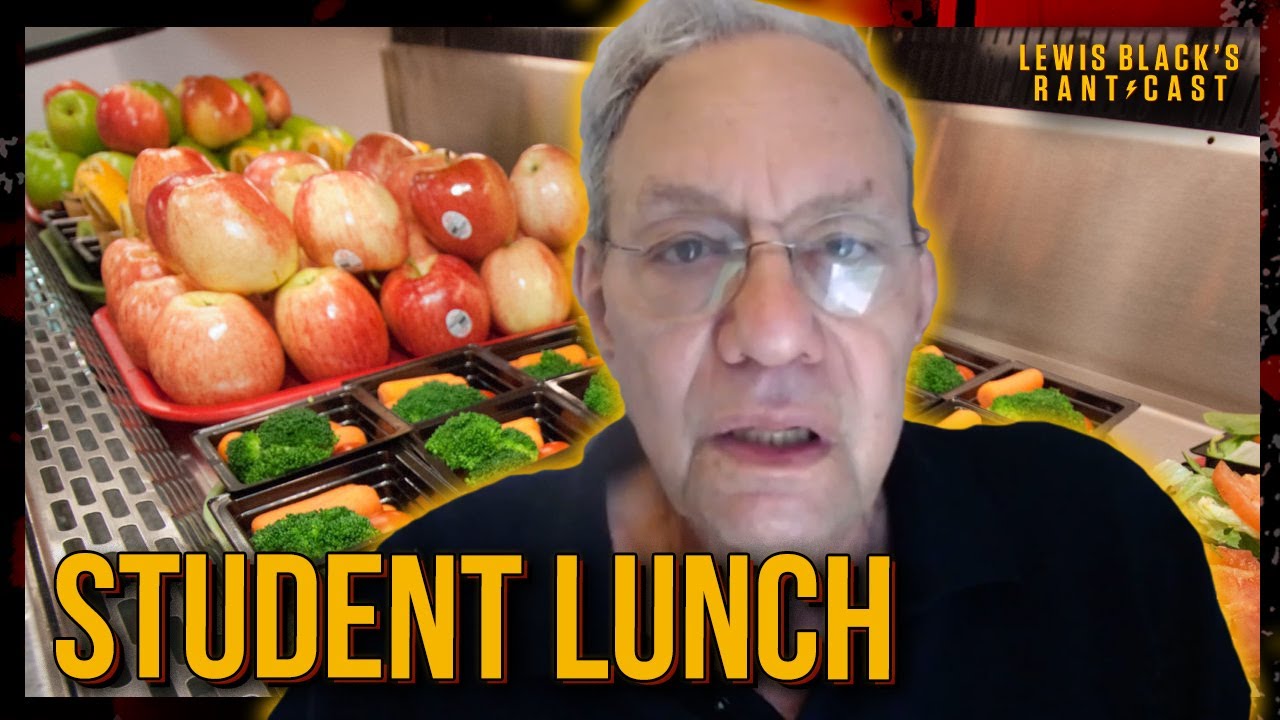 Student Lunch | Lewis Black's Rantcast clips - YouTube