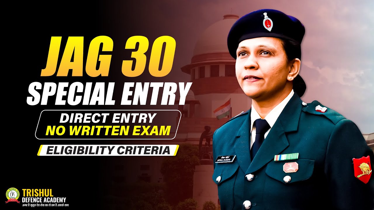 JAG 30 Notification Out | Judge Advocate General Entry | Eligibility ...