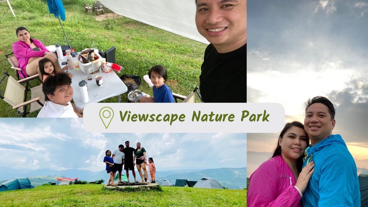 Family Camping # 3 Viewscape Nature Park, Tanay Rizal with kids | Car ...