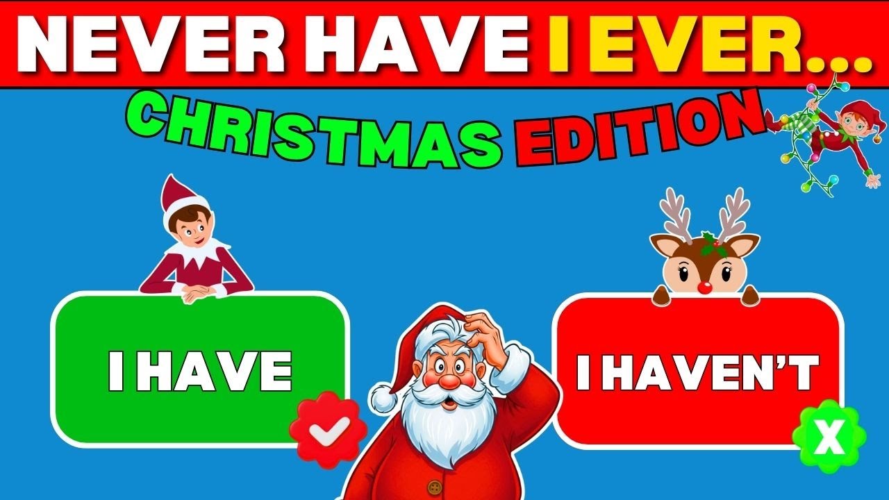 Never Have I Ever: Christmas Edition 🎄🎁 - YouTube