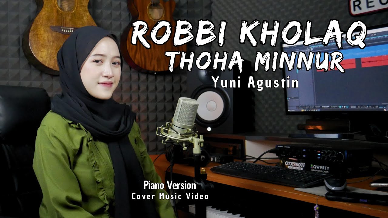Robbi Kholaq Thoha Minnur - YuninAgustin | Pianon Version | Cover - YouTube