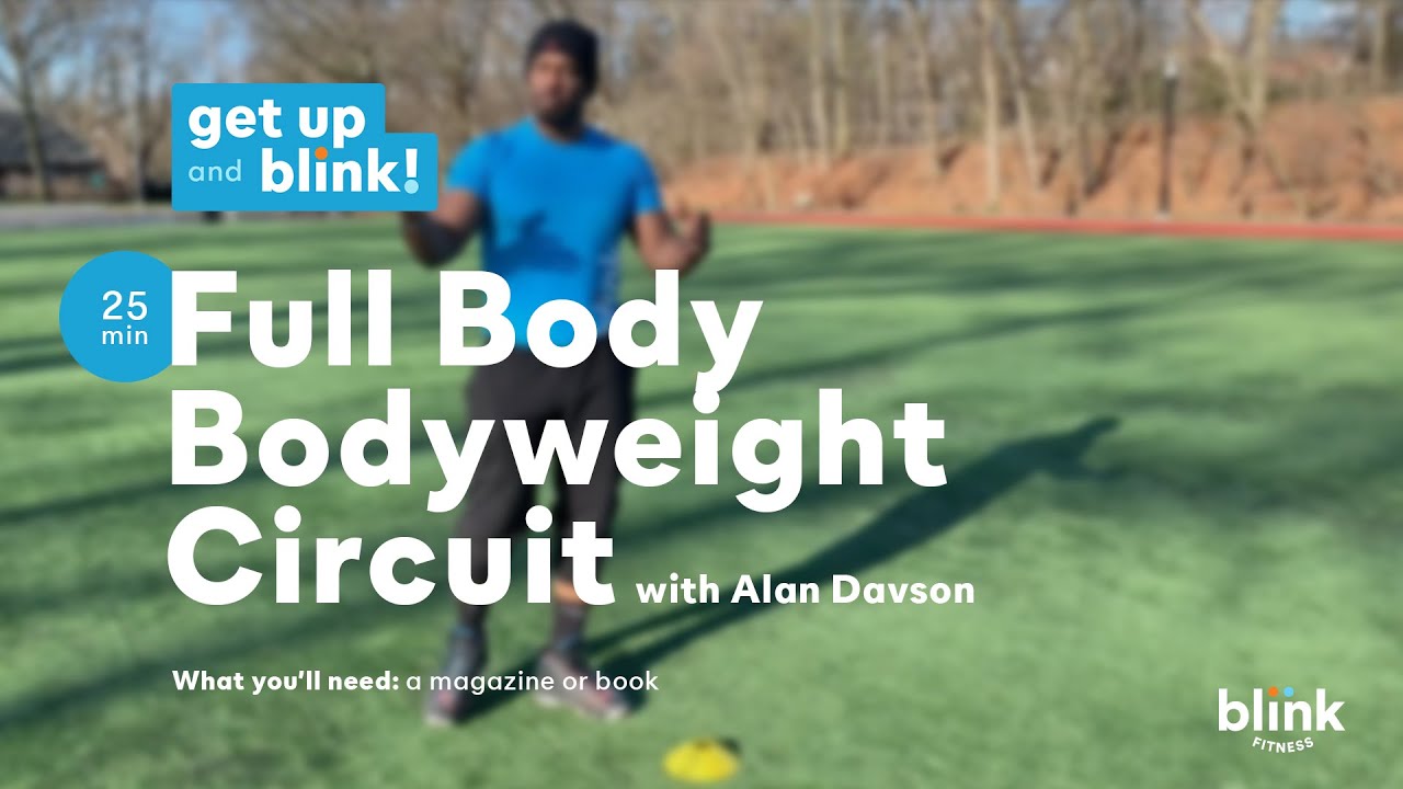 Get Up & Blink | Full Bodyweight Circuit - YouTube