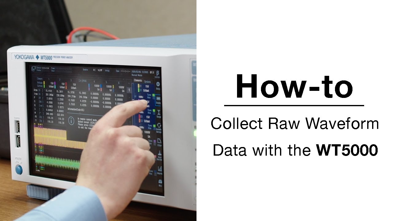 How to Collect Raw Waveform Data with a WT5000 Precision Power Analyzer ...